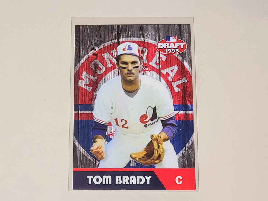 Tom Brady (broder/promo Card) 1995 Baseball Draft Montreal Expos ...