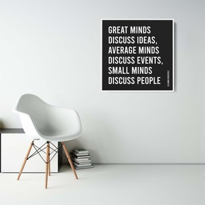 Inspirational Quote by Eleanor Roosevelt, Great Minds Discuss Ideas ...