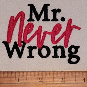 Mr. Never Wrong Embroidery Design, Mrs. Always Right Embroidery Design ...
