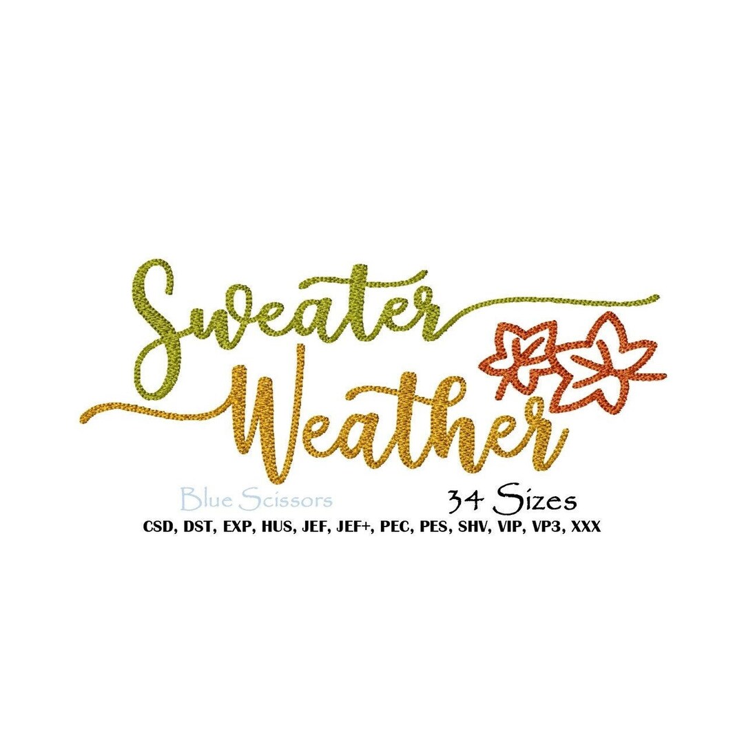 Sweater Weather Embroidery Design, Fall Embroidery Design, Sweater ...