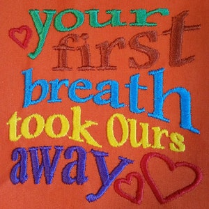 Your First Breath Embroidery Design, Your First Breath Embroidery File ...