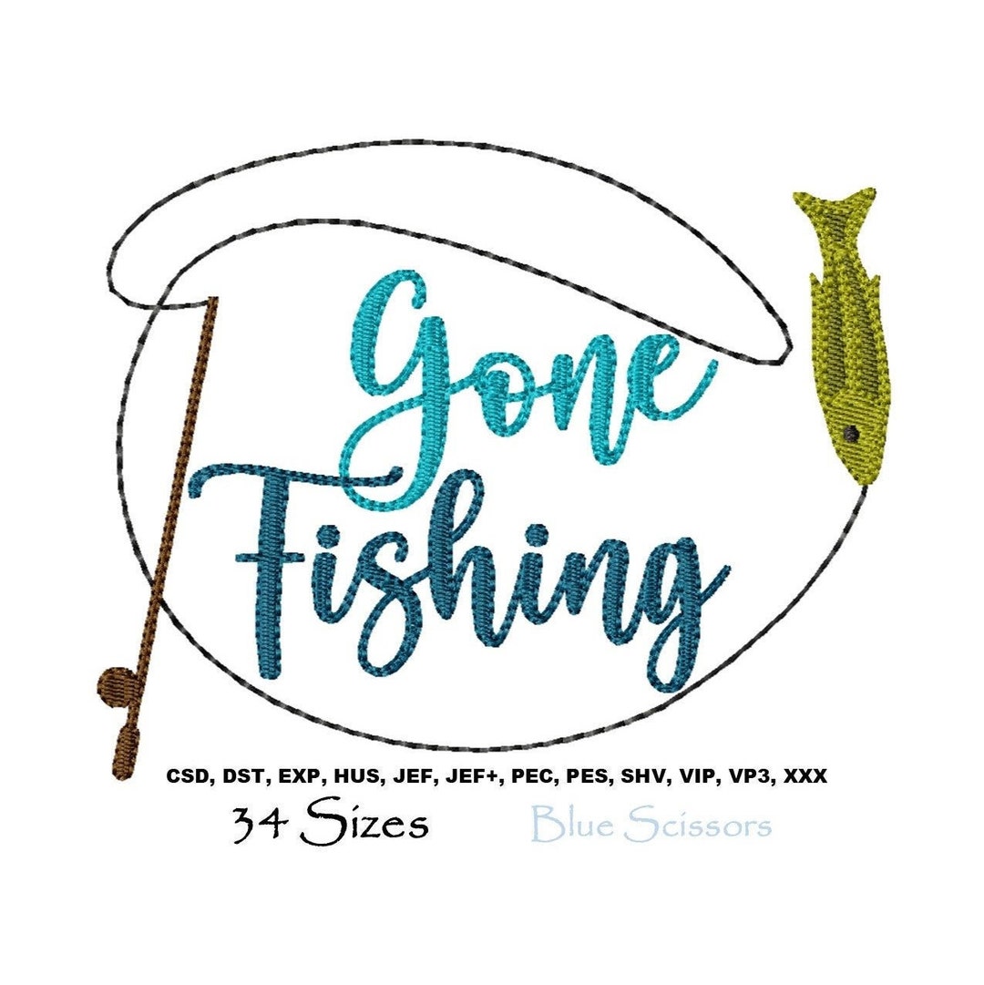 Gone Fishing Embroidery Design, Fishing Embroidery Design, Machine ...