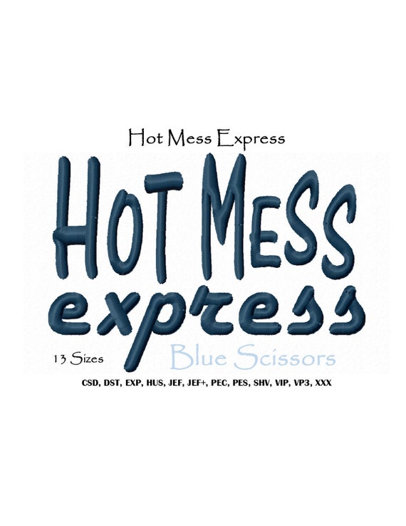 Hot Mess Express Embroidery Design Hot Mess Express Hot Mess | Etsy