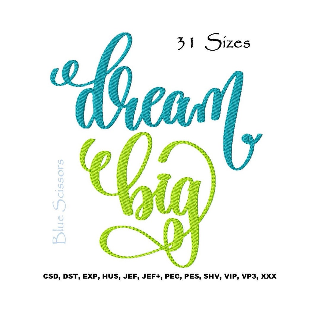 Dream Big Embroidery Design Dream Embroidery Design Machine - Etsy