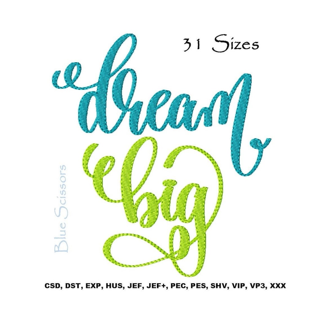 Dream Big Embroidery Design, Dream Embroidery Design, Machine ...