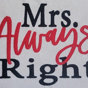 Mr. Never Wrong Embroidery Design, Mrs. Always Right Embroidery Design ...
