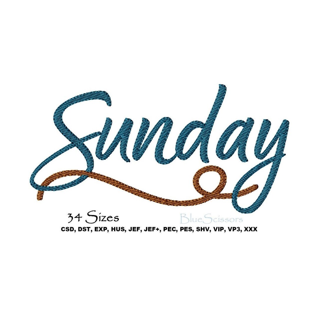 Sunday Embroidery Design, Sunday Embroidery, Machine Embroidery Design ...