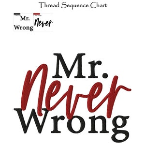 Mr. Never Wrong Embroidery Design, Mrs. Always Right Embroidery Design ...