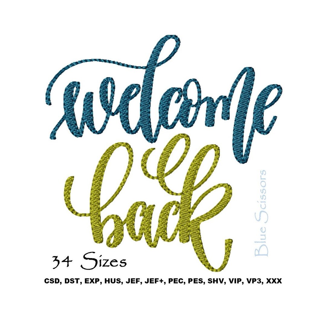 Welcome Back Embroidery Design Embroidery Welcome Back - Etsy