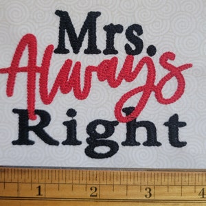 Mr. Never Wrong Embroidery Design, Mrs. Always Right Embroidery Design ...