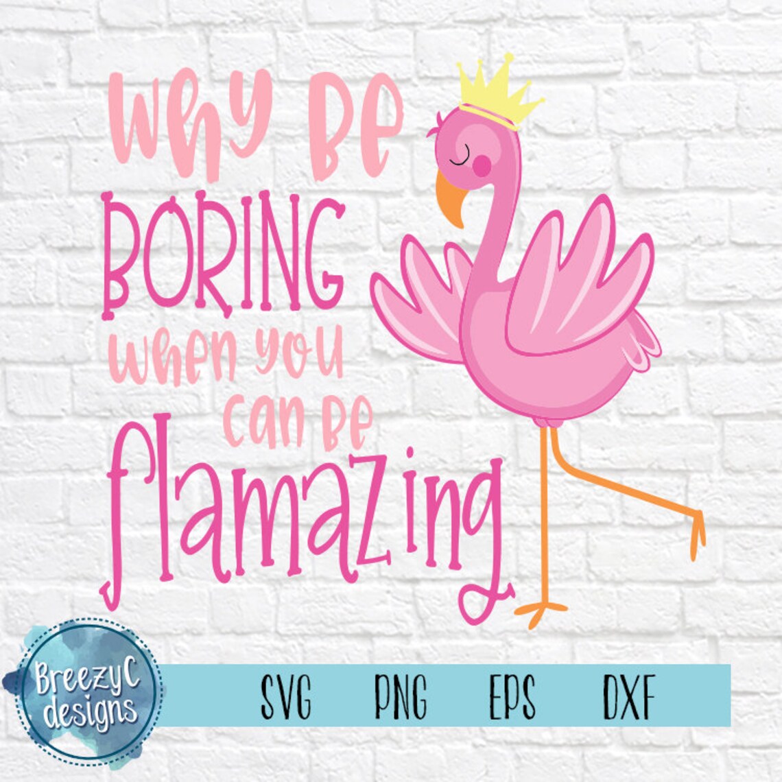 Be Flamazing Flamingo SVG dxf eps png Instant Download | Etsy