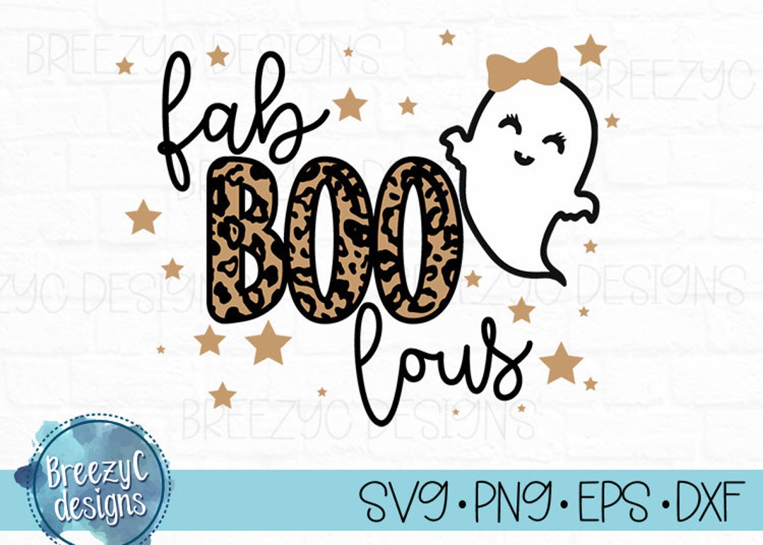Fab BOO Lous Ghost, Leopard Print Svg, Eps Dxf, Png, Instant Download ...