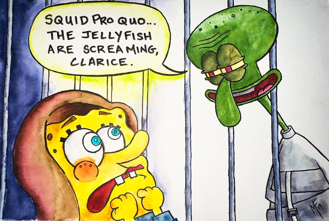 Squid Pro Quo, Silence of the Krabs, ORIGINAL - Etsy