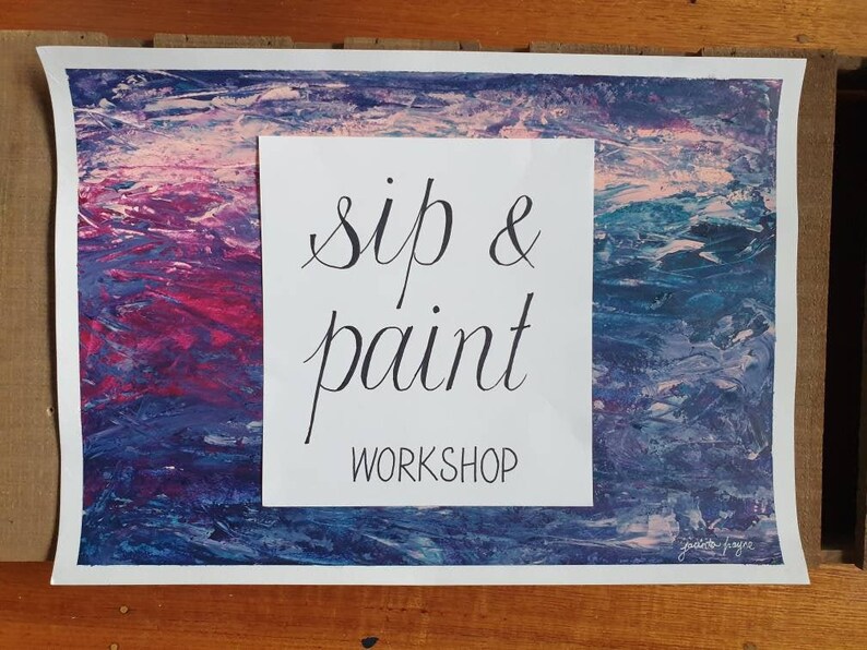 Sip & Paint Workshop Sign, Hand Lettered, Printable Door Signs for ...