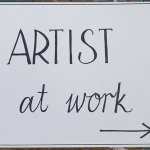 Artist at Work Sign, Art Studio Sign, Printable Door Signs for Artists ...