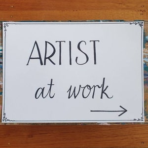 Artist at Work Sign, Art Studio Sign, Printable Door Signs for Artists ...