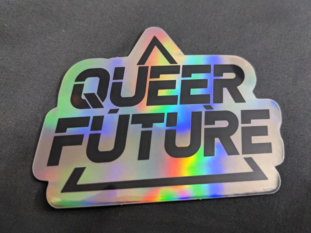 QUEER FUTURE Holographic 3in Sticker - Etsy