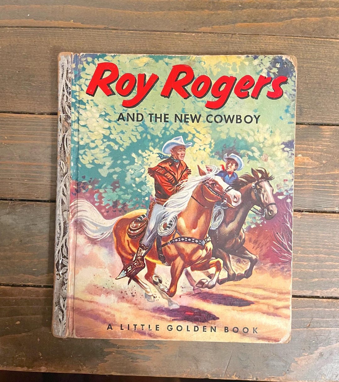Vintage 50s Roy Rogers Book, Roy Rogers and Cowboy Toby. A Little ...