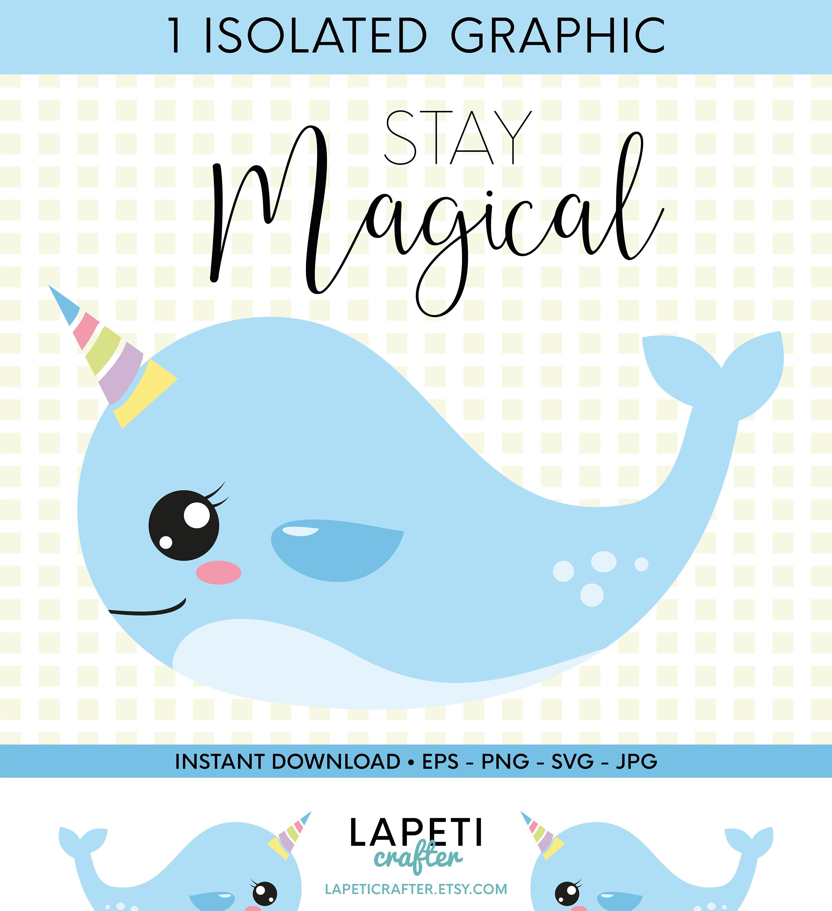 Narwhal clipart stay magical vector download digital | Etsy