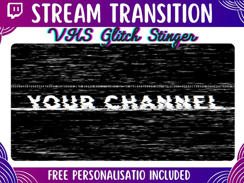 Glitch VHS Custom Twitch Stinger Transition Personalised Stream ...
