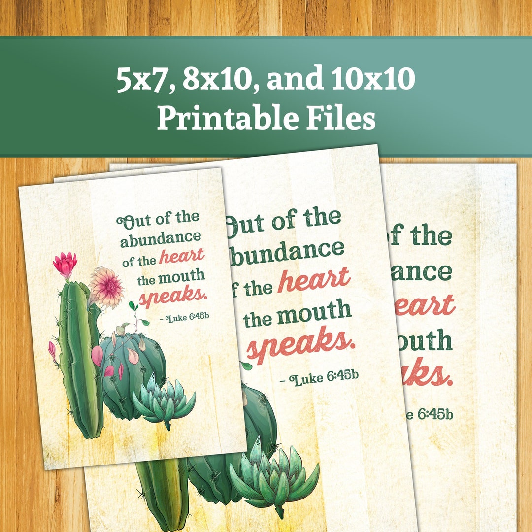 Luke 6:45 Print - Scripture Artwork - Wise Words Printable - Bible ...