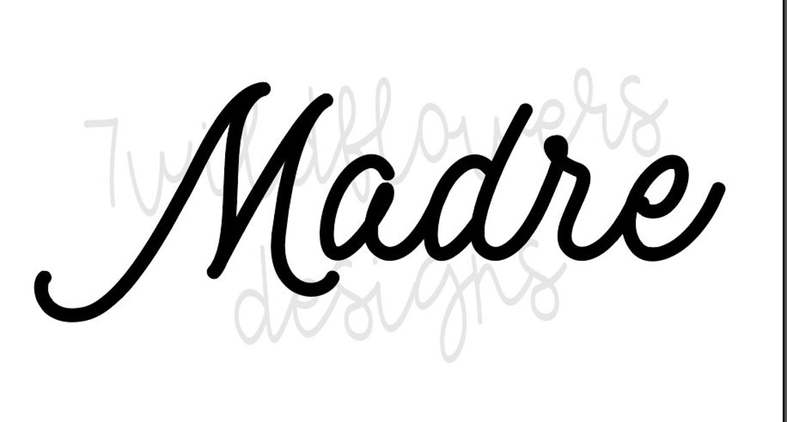 Madre Svg, Digital File, Mom Svg, Mama Svg, Mom Cut File, Mama Shirt ...