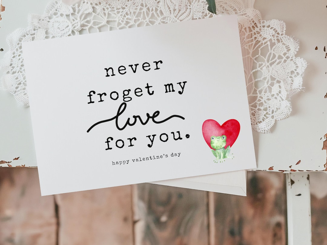 Frog Pun Valentine's Day Card - Never Froget My Love for You - A2 Eco ...