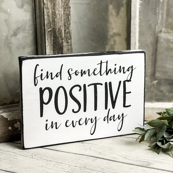 Find Something Positive Wood Sign Kindness Gift Rustic | Etsy