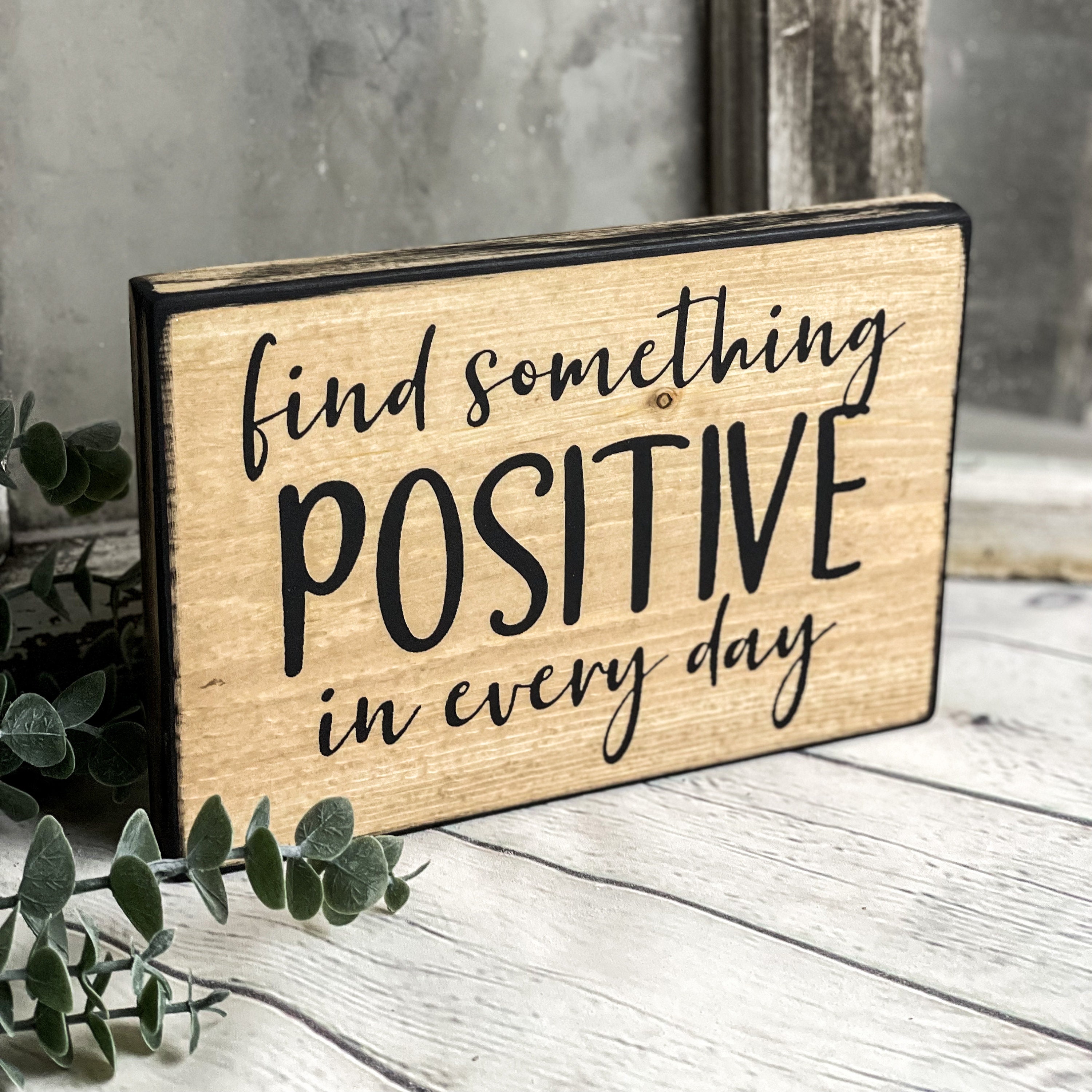 Find Something Positive Wood Sign Kindness Gift Rustic | Etsy
