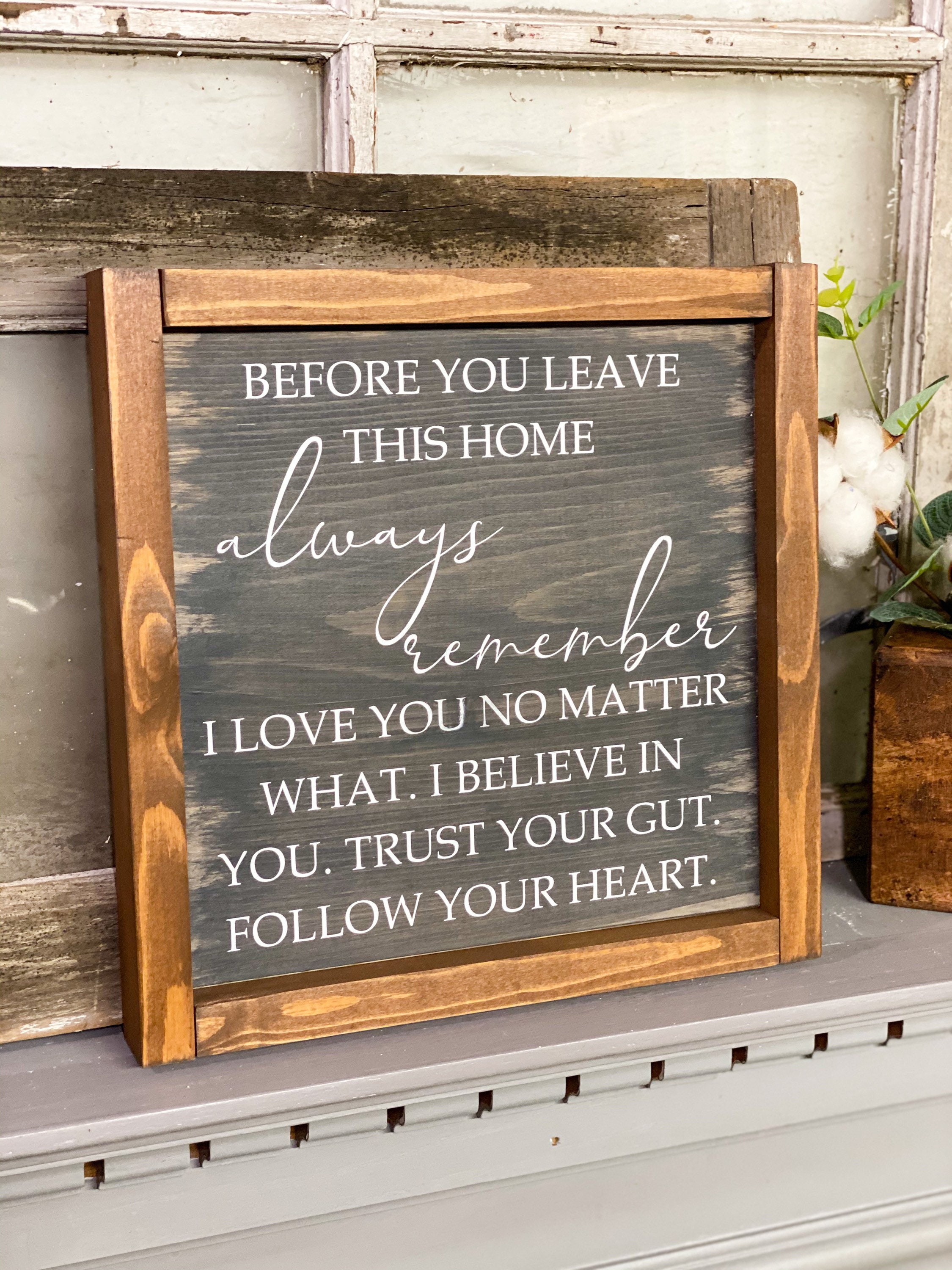 Before You Leave This Home Decor Always Remember Sign | Etsy