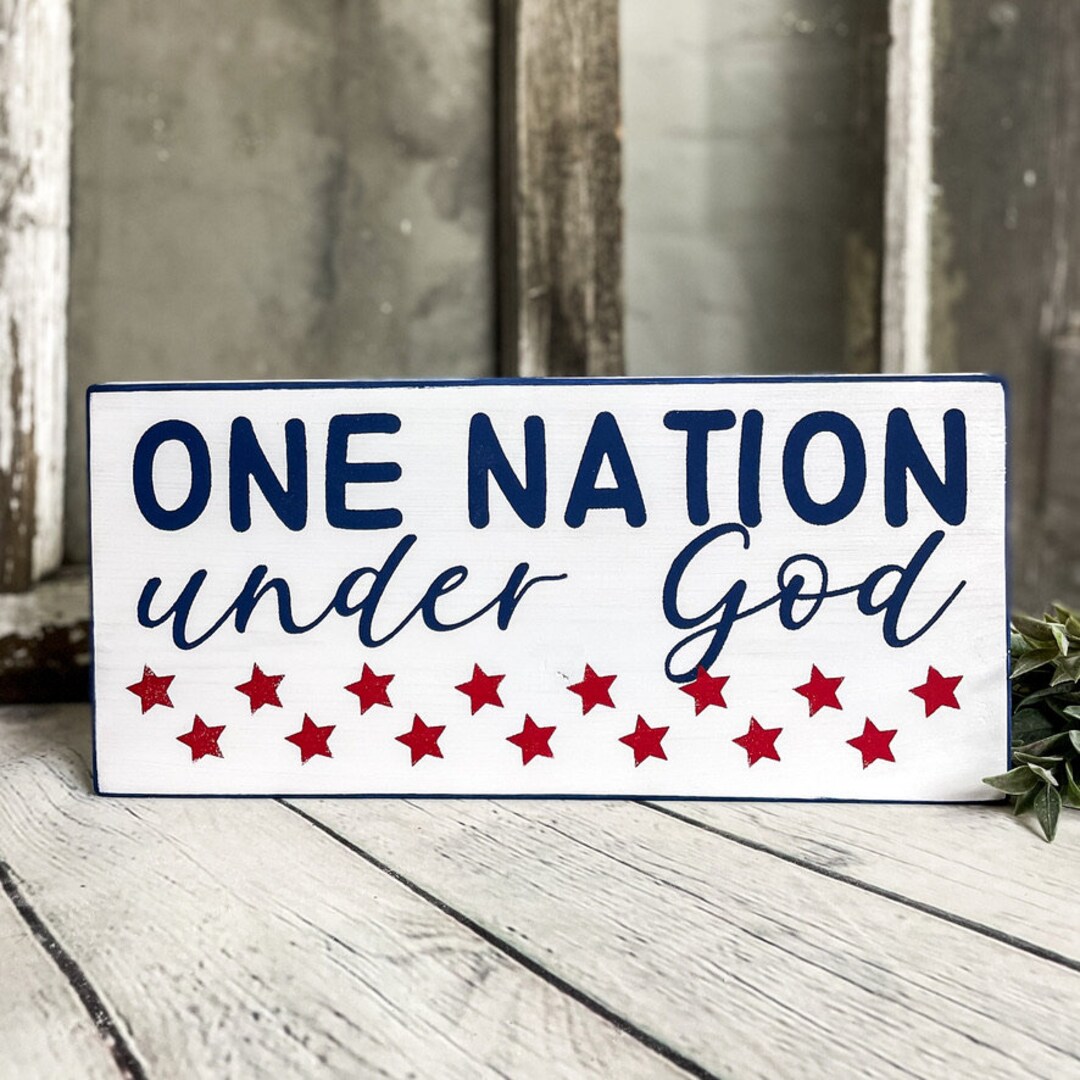 One Nation Under God Sign, Americana Patriotic Home Decor, 4th of July ...