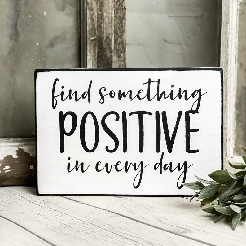 Find Something Positive Wood Sign Kindness Gift Rustic - Etsy
