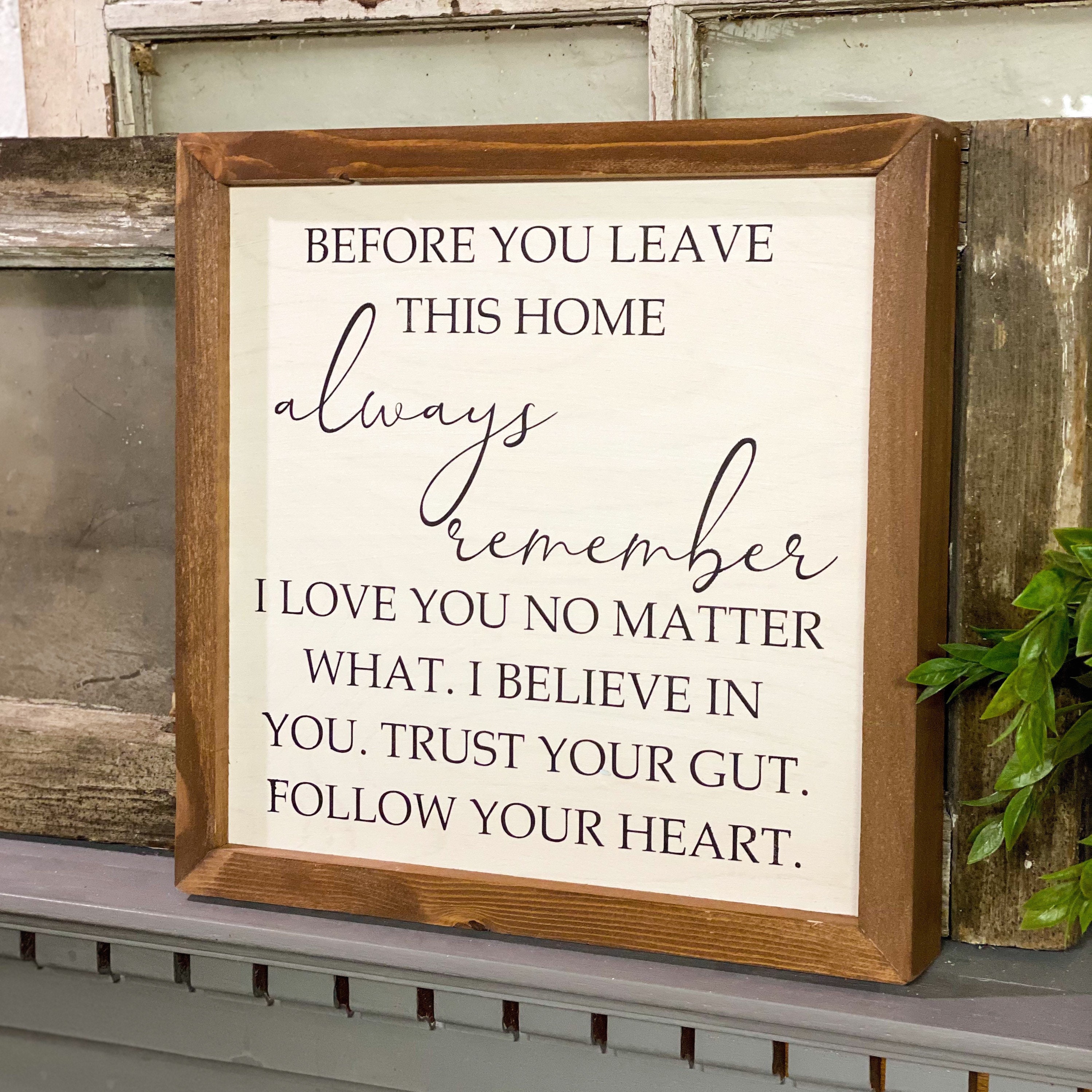 Before You Leave This Home Decor Always Remember Sign | Etsy