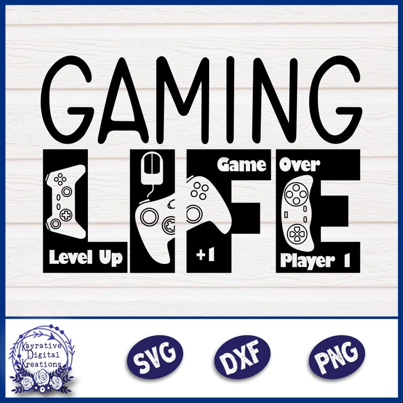 Gaming Life SVG Instant Download Gamers Gift - Etsy UK