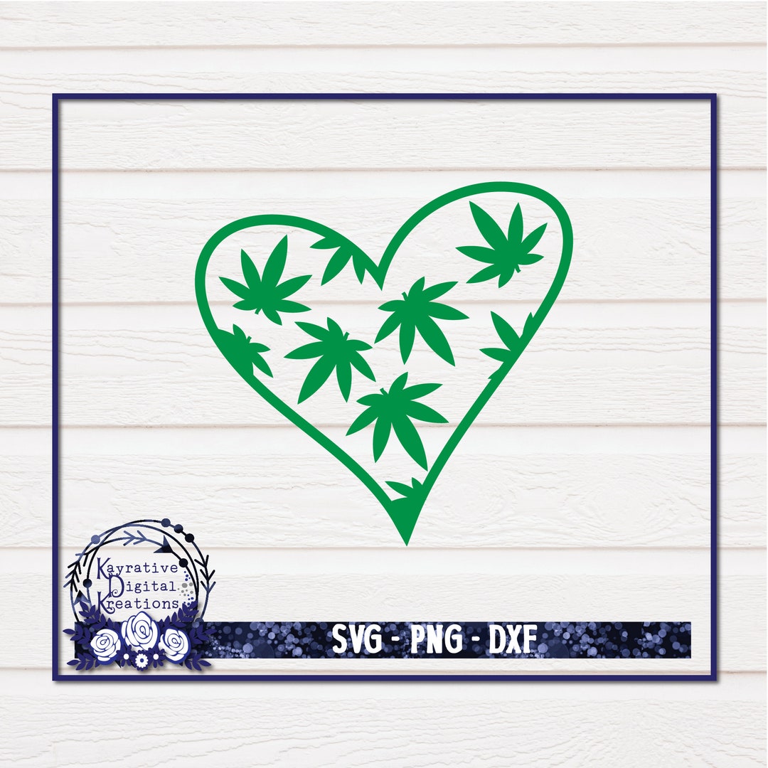 Weed Heart SVG Instant Download Marijuana SVG Weed - Etsy