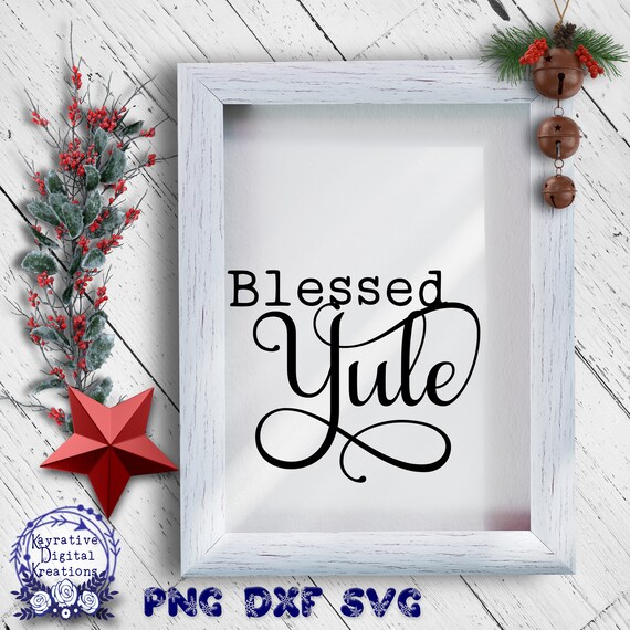 Blessed Yule SVG Instant Download | Etsy