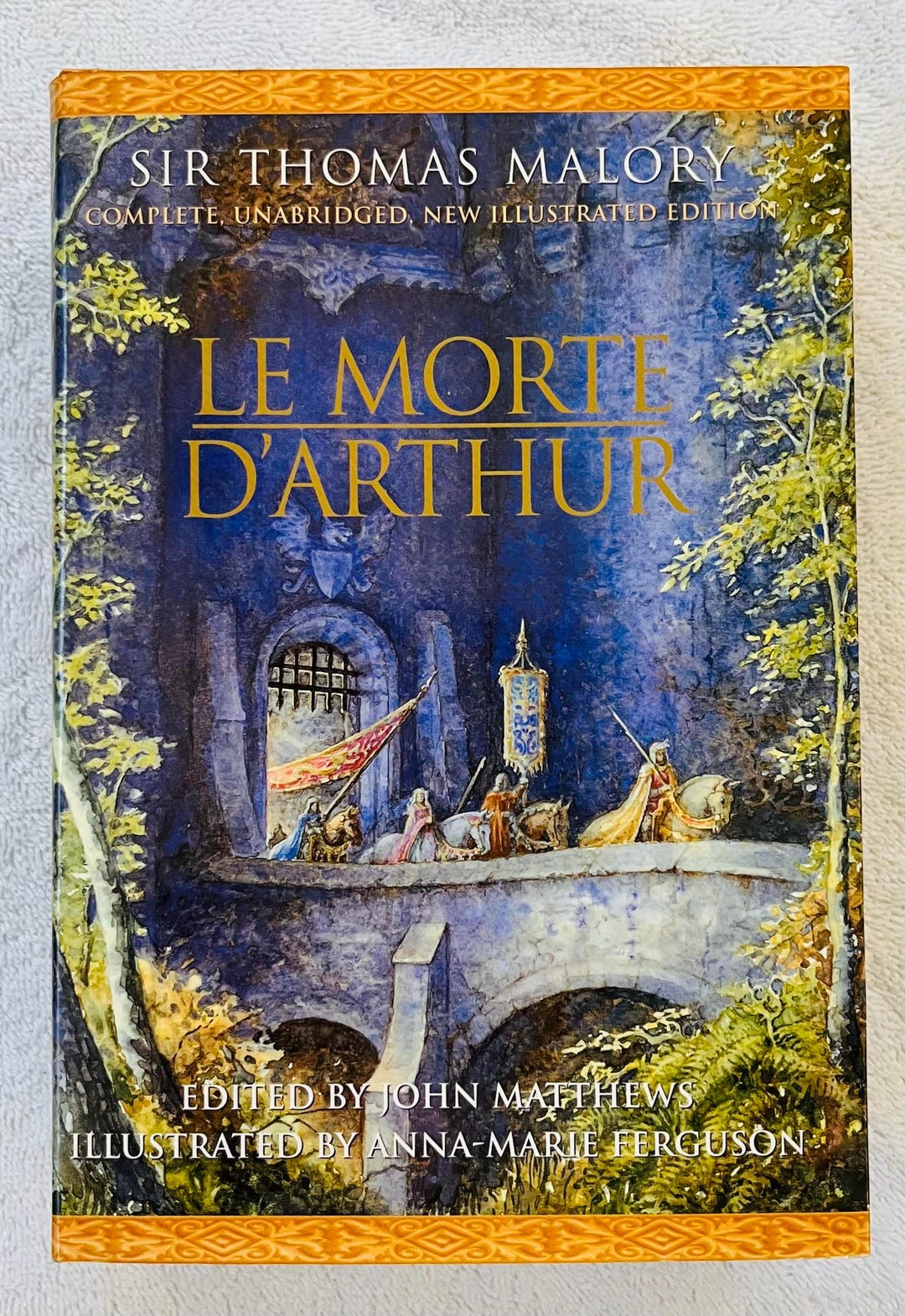 Sir Thomas Mallory - LE MORTE D'ARTHUR - Unabridged Illustrated Edition ...