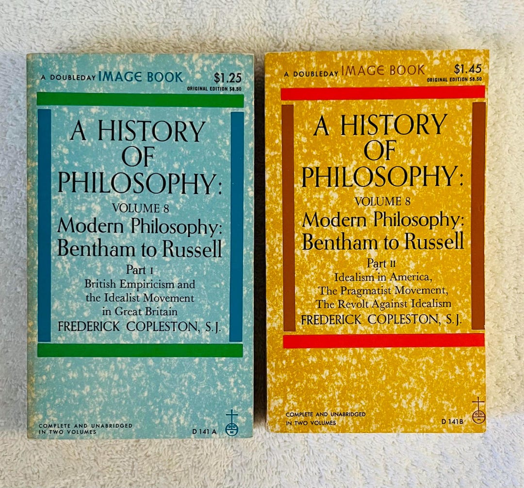 FREDERICK COPLESTON A History of Philosophy Modern Philosophy: Bentham ...