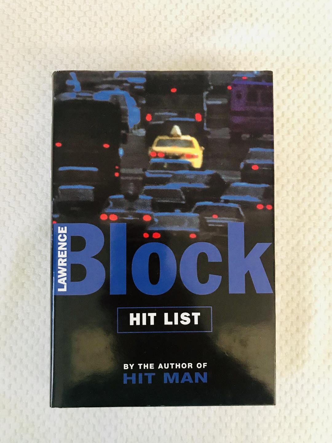 LAWRENCE BLOCK Hit List Nice Hardcover First UK Edition in Dj 2000 ...