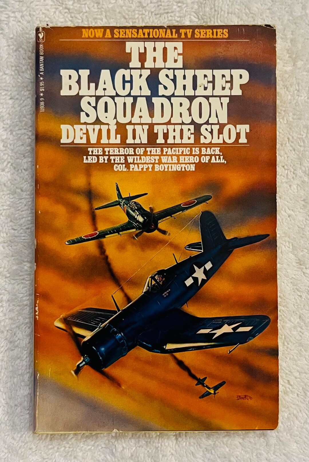 MIKE JAHN - the Black Sheep Squadron: Devil in the Slot - 1978 Bantam ...