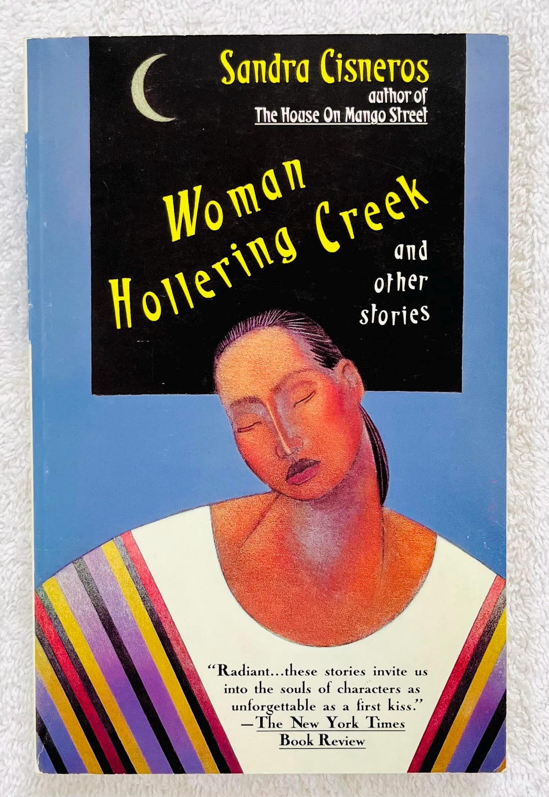 SANDRA CISNEROS - Woman Hollering Creek and Other Stories - 1992 ...