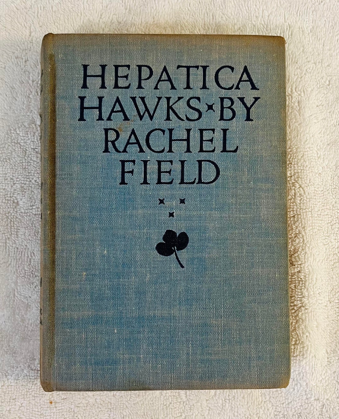 RACHEL FIELD - Hepatica Hawks - 1932 SIGNED First Edition Hardcover - Etsy