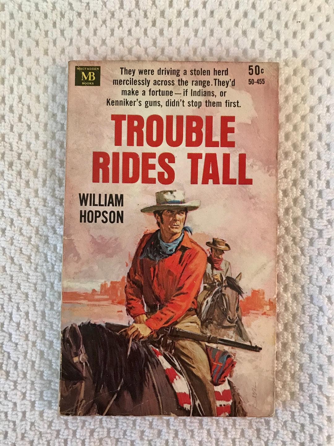WILLIAM HOPSON Trouble Rides Tall 1968 Paperback Western Fiction - Etsy