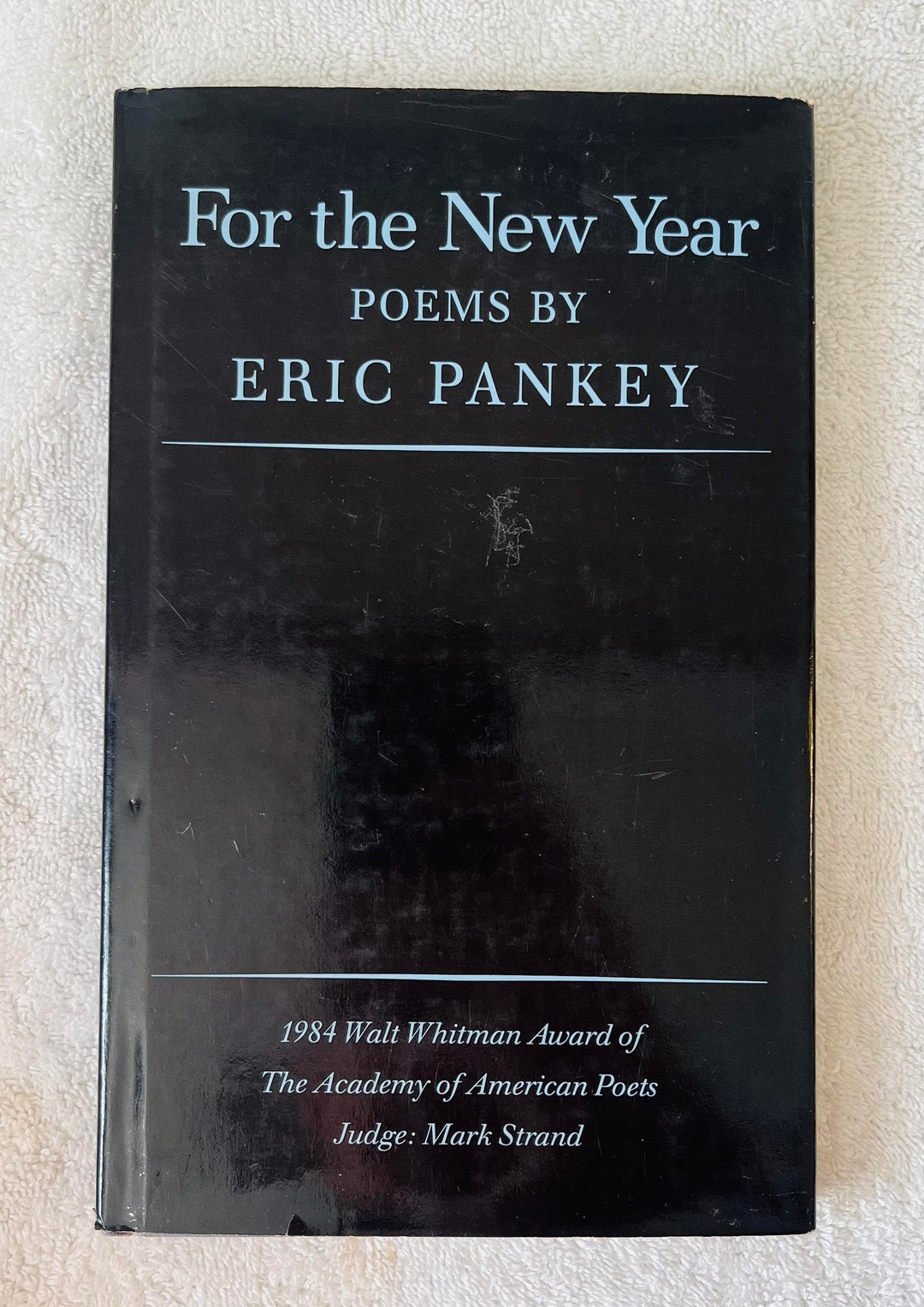 ERIC PANKEY - for the New Year: Poems - 1984 First Edition Hardcover in ...