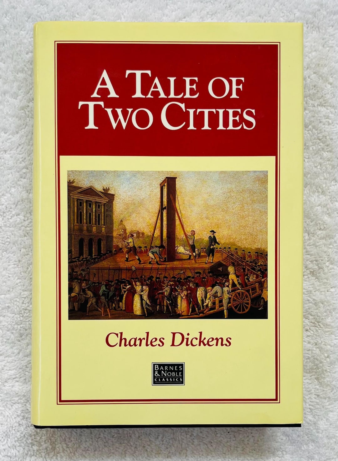 CHARLES DICKENS - A Tale of Two Cities - 1993 Barnes & Noble Classics ...