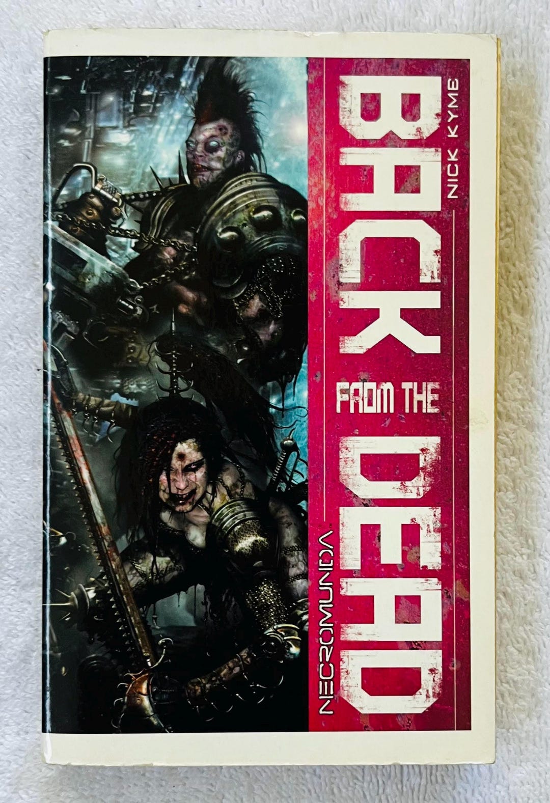 NICK KYME - Back From the Dead (necromunda) - First Printing SF/ Horror ...