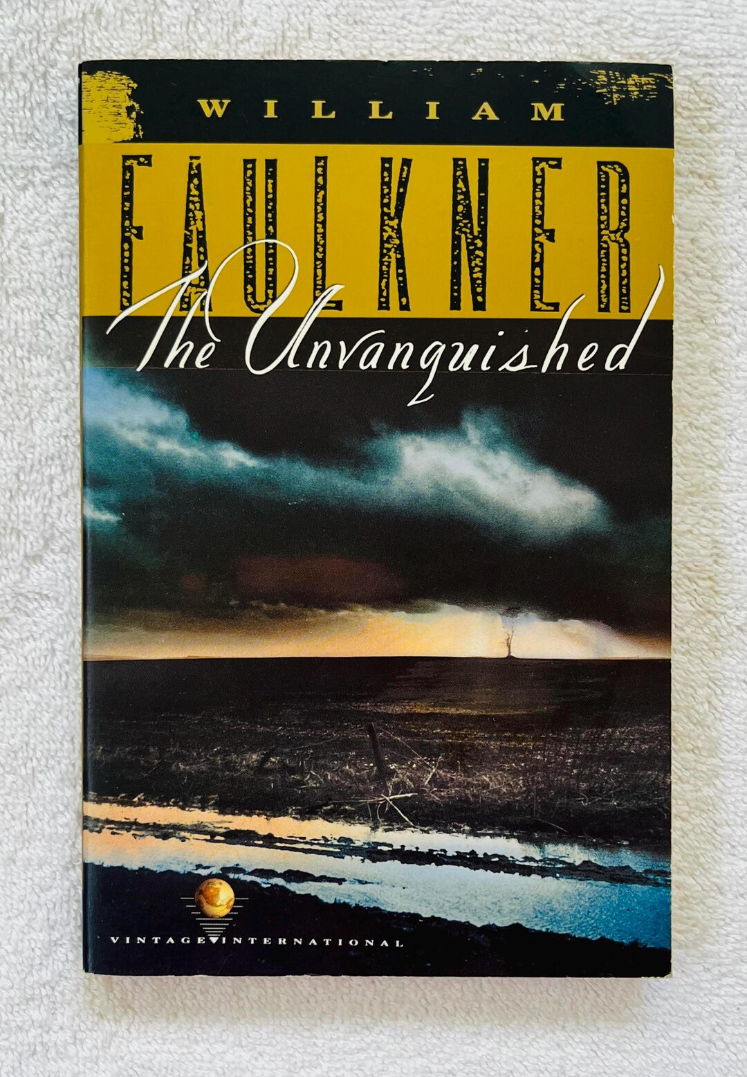 WILLIAM FAULKNER - the Unvanquished - 1991 Vintage Books Soft Cover ...
