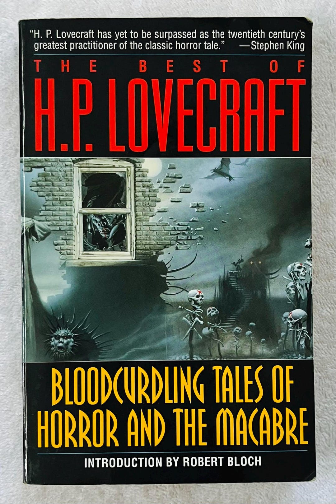 The Best of H. P. LOVECRAFT: Bloodcurdling Tales of Horror and the ...