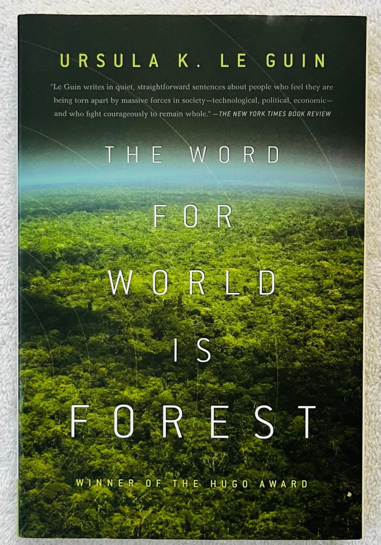 URSULA K. LE GUIN - the Word for World is Forest - Tor Soft Cover ...