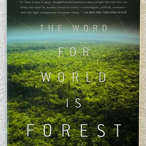 URSULA K. LE GUIN - the Word for World is Forest - Tor Soft Cover ...